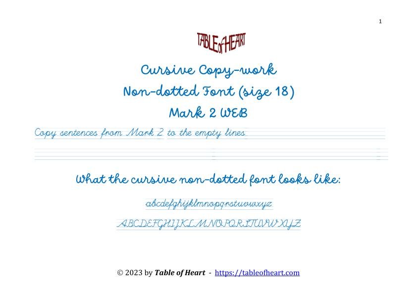 Mark 2 Copywork cursive non-dotted font size 18 worksheets