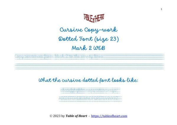 Mark 2 Copywork cursive dotted font size 23 worksheets