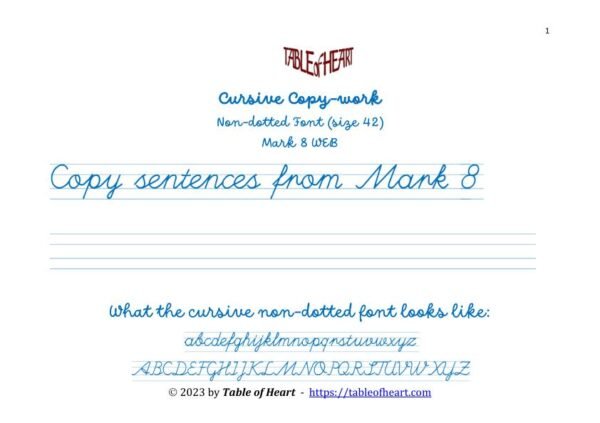 Mark 8 Copywork cursive non-dotted font size 42 worksheets