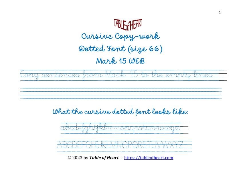 Mark 15 Copywork cursive dotted font size 66 worksheets